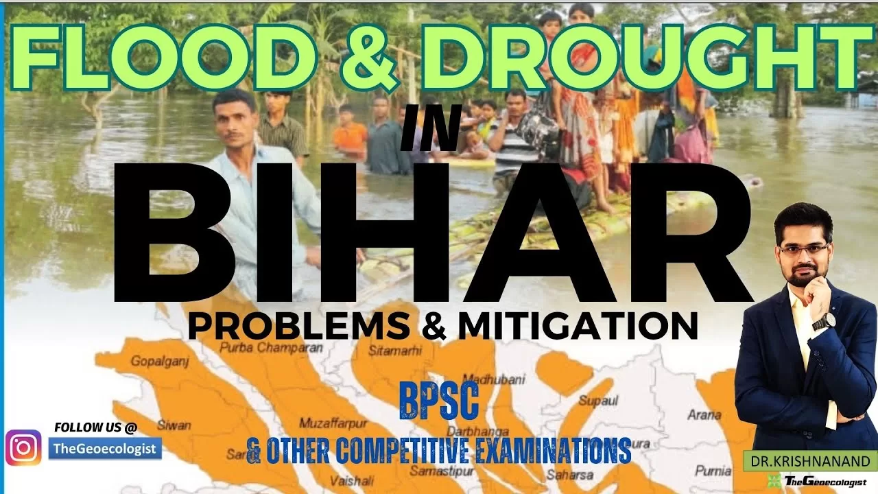 Flood and Drought in Bihar- Problems and Mitigation- BPSC ...