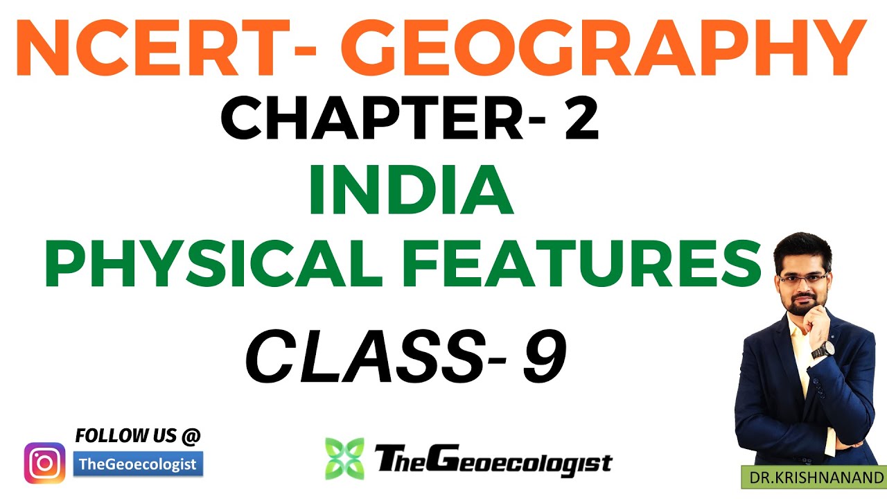 Physical Features of India-Class 9-NCERT Geography-Chapter 2 - My Geo Beats