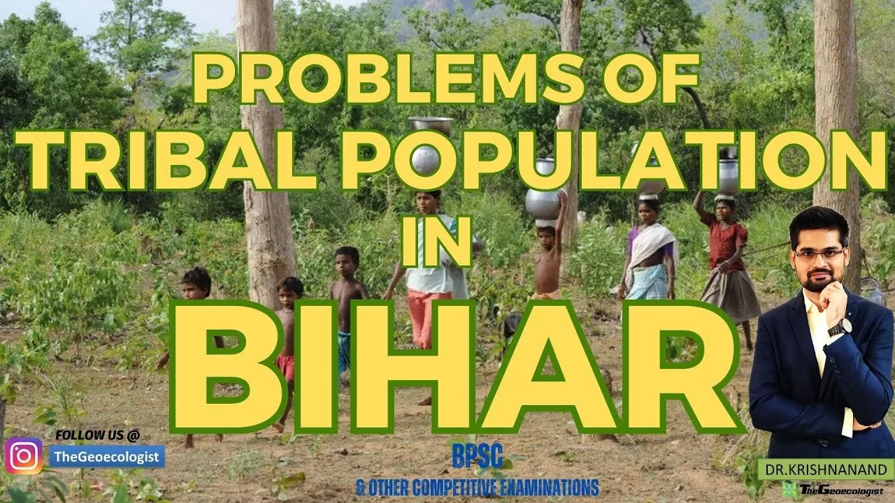 Tribes of Bihar-Problems of Tribal Population in Bihar- BPSC ...