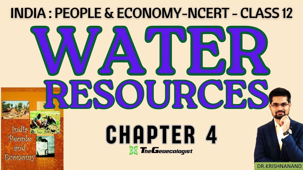 Water Resources-Chapter 4 -Class 12 NCERT Geography - My Geo Beats