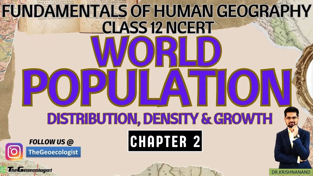 World Population Distribution Density And Growth Chapter 2 Class 12