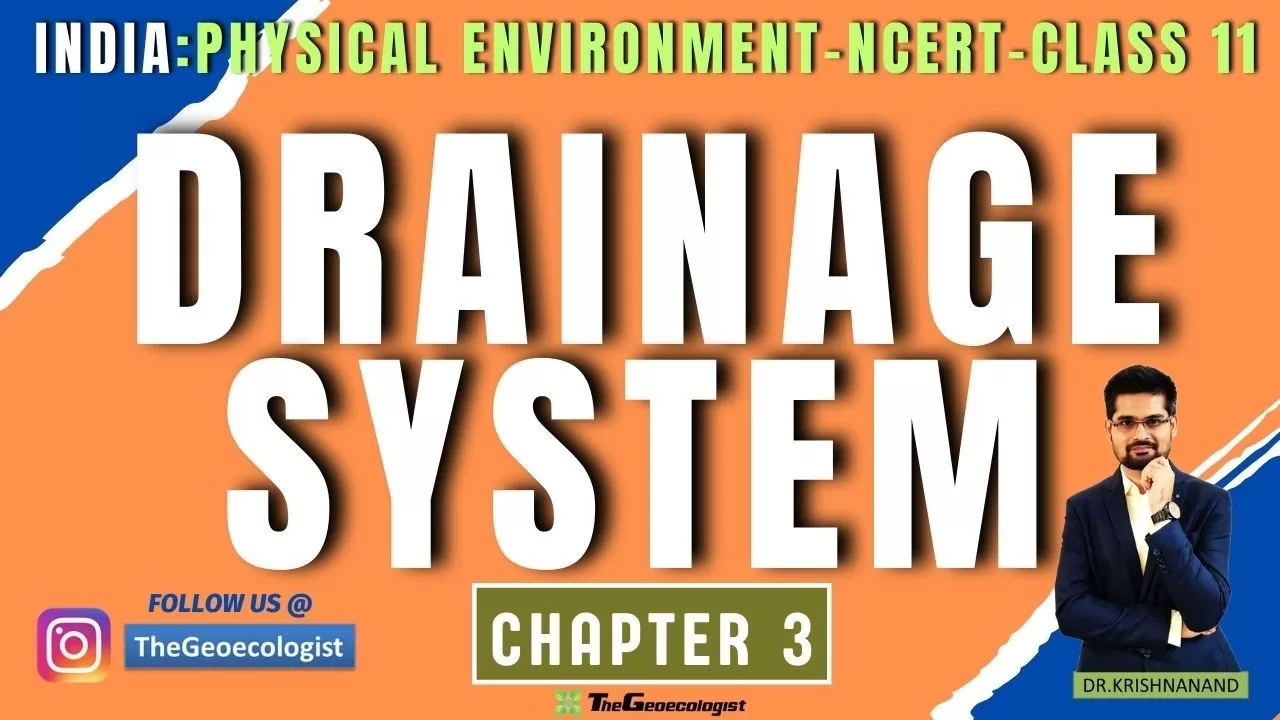 Drainage System-Class 11- Chapter 3- NCERT - My Geo Beats