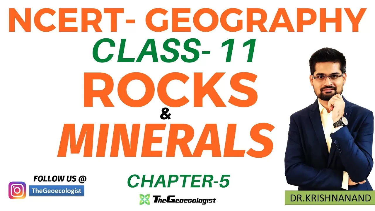 Minerals and Rocks -NCERT Geography Class 11-Chapter 5 -TheGeoecologist ...