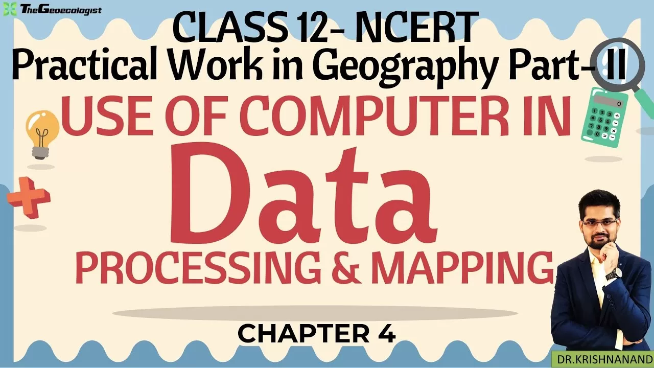 Use of Computer in Data Processing and Mapping -Chapter 4 -Class 12 ...