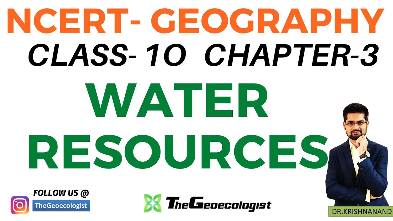 Water Resources -Chapter 3 -NCERT Class10-Geoecologist - My Geo Beats
